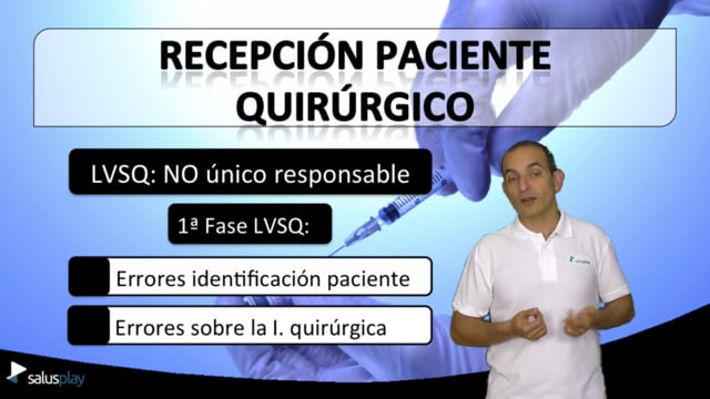 La recepción del paciente quirúrgico